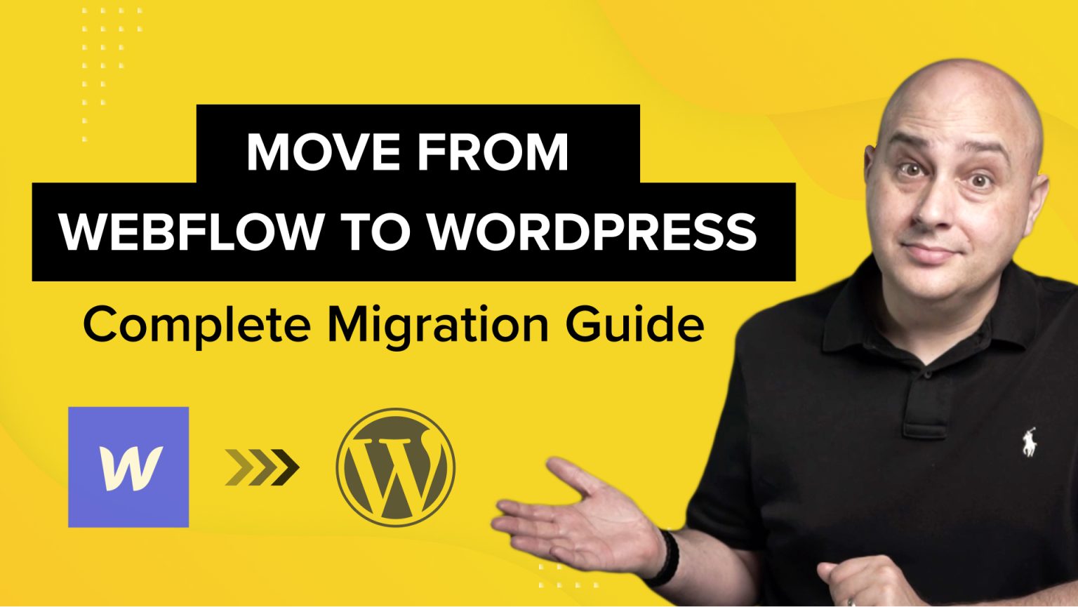 Easy 7 step guide to migrating from Webflow to WordPress